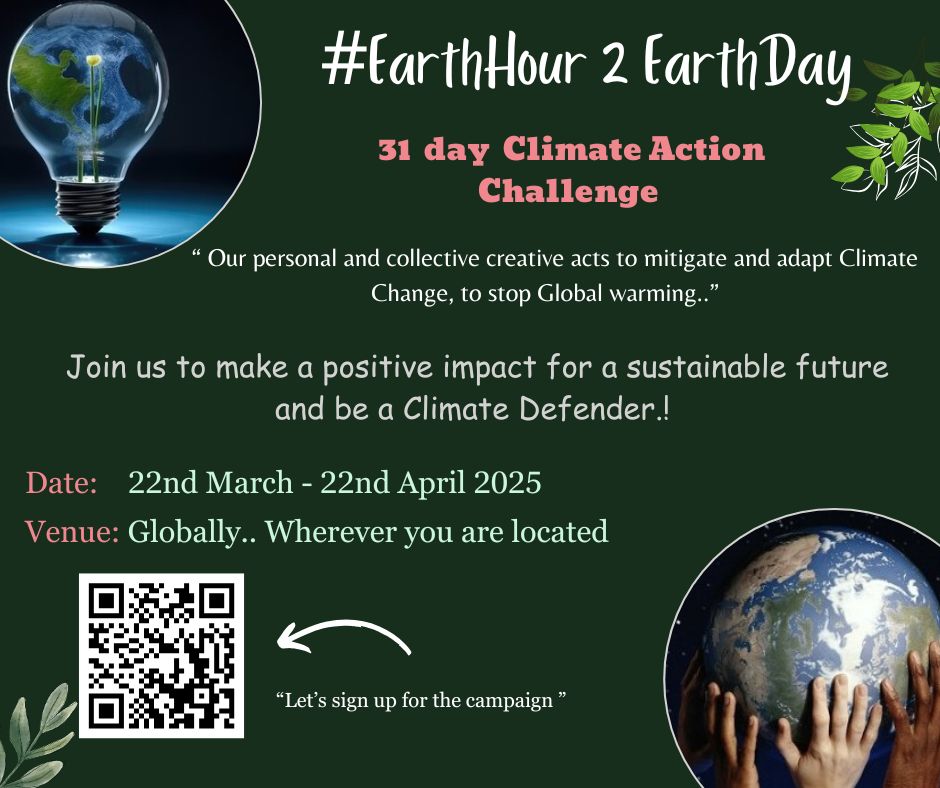“From Earth Hour to Earth Day”- Climate Action Campaign 2025